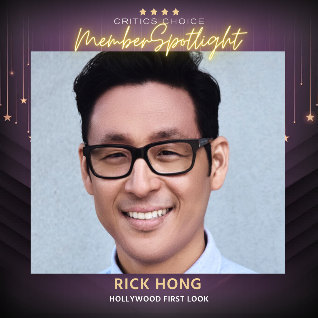 Rick Hong – Critics Choice Association
