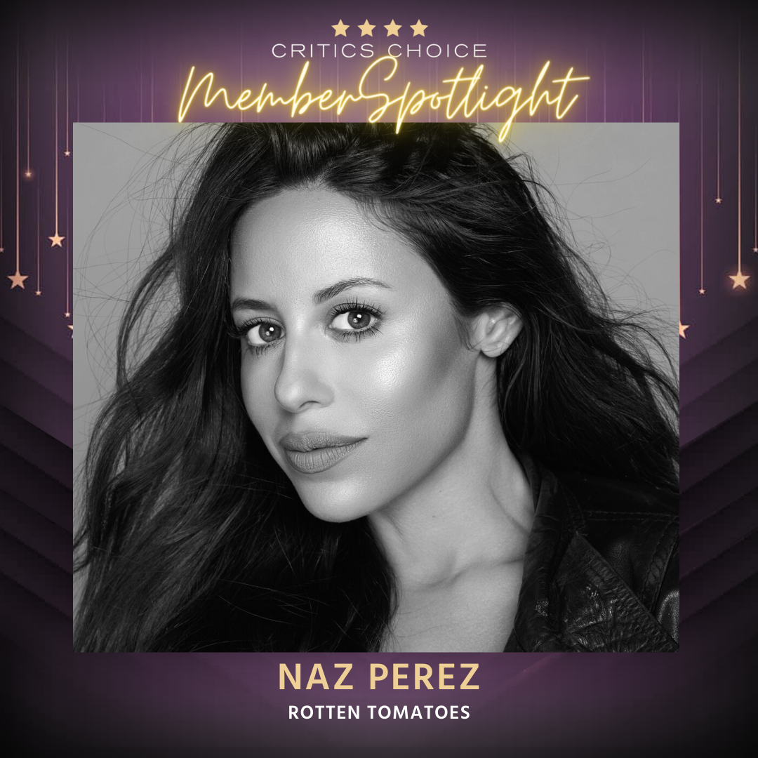 Naz Perez – Critics Choice Association