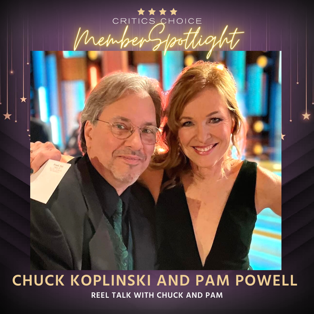 Chuck Koplinski and Pam Powell – Critics Choice Association